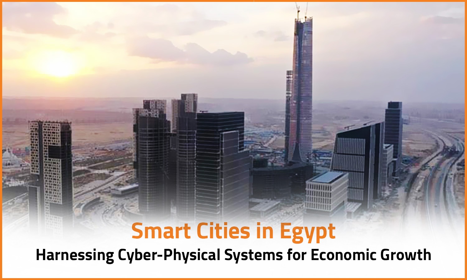 Arab Finance - Smart Cities in Egypt: Harnessing Cyber-Physical Systems ...